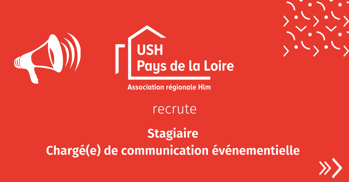 L'USH recrute un/une stagiaire communication événementielle - USH ...